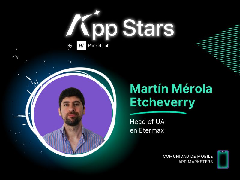 App Stars: Martín Mérola Etcheverry (Etermax)